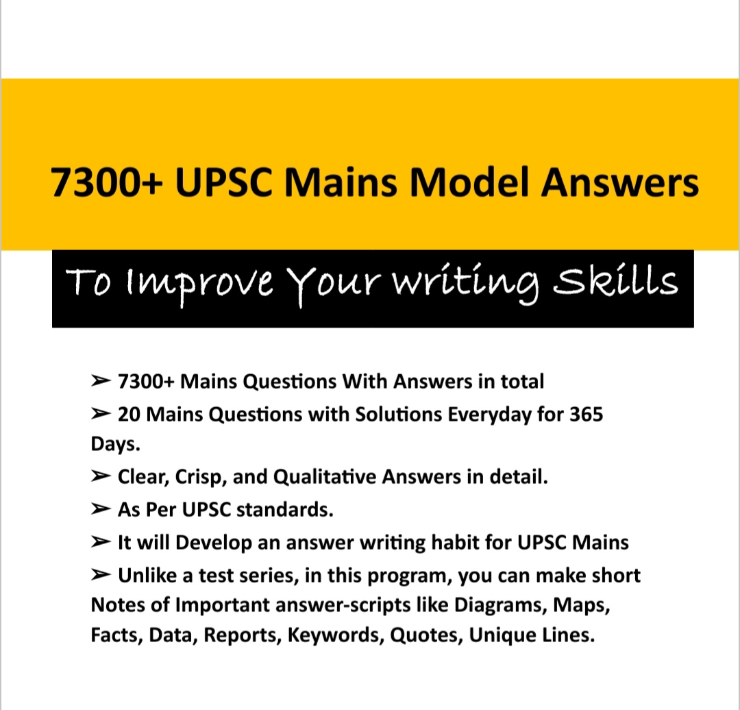 7300+ UPSC Mains Model Answers – Pdf For UPSC