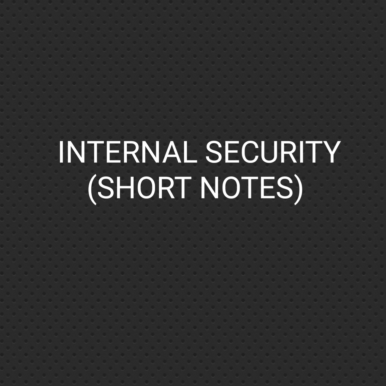 Internal Security Notes For Upsc Cse Pdf For Upsc